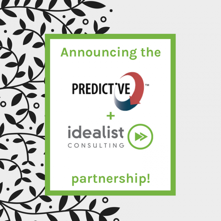 Announcing the Idealist Consulting-Predictive Partnership Announcing the Idealist Consulting-Predictive Partnership